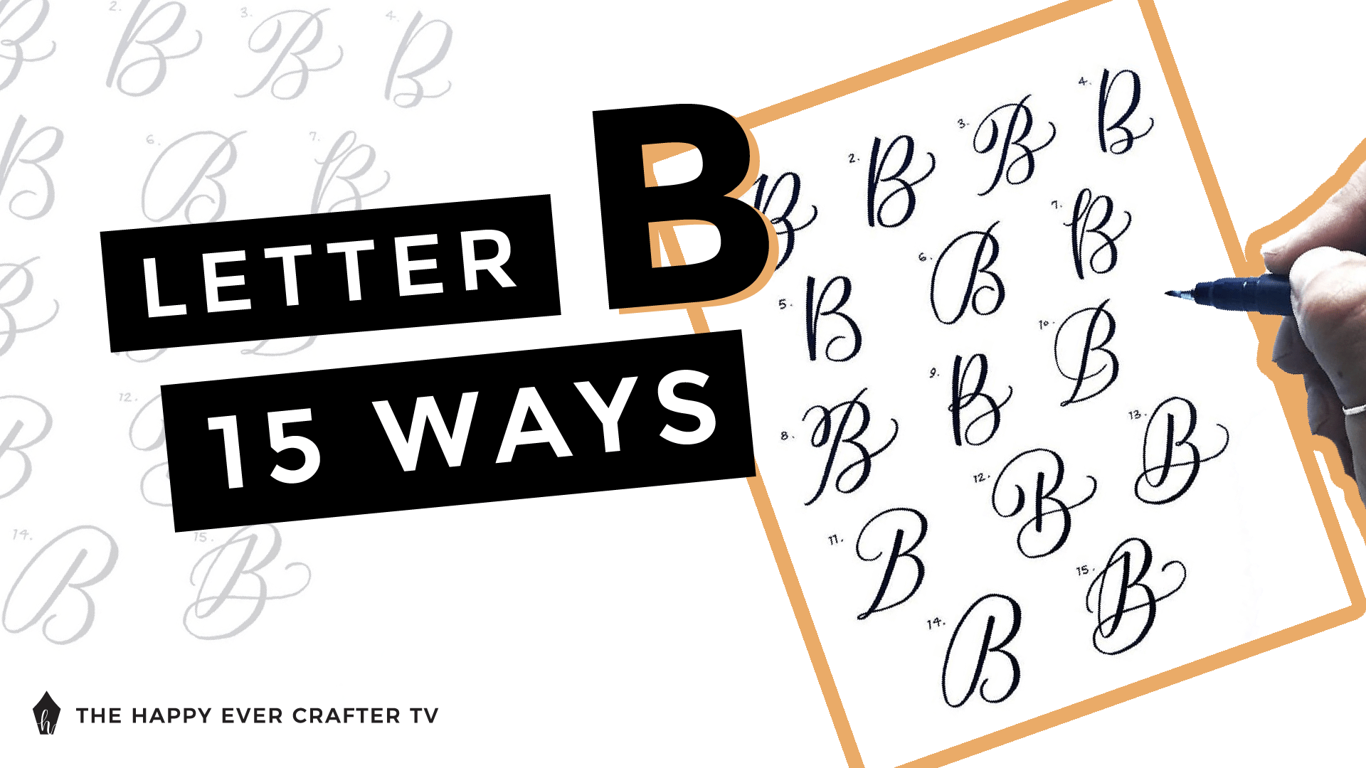 15 Ways To Write Letter B In Brush Calligraphy The Happy Ever Crafter