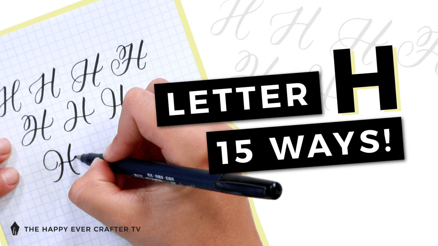 Learn Modern Calligraphy, Hand Lettering & Art – The Happy Ever Crafter